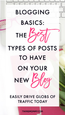 Blogging Basics: The Best Types of Posts to Have on Your New Blog ...