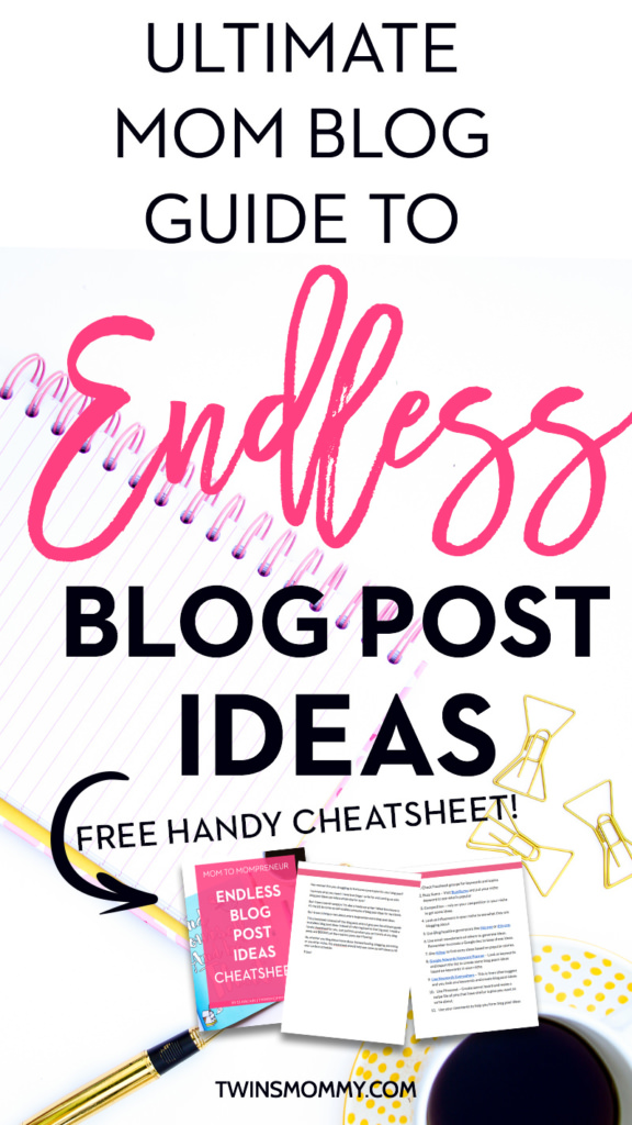 Ultimate Guide to Finding Endless Blog Post Ideas - Twins Mommy