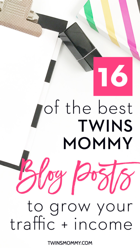 16 Of the Best Twins Mommy Blog Posts to Help Grow Blog Traffic ...