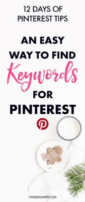 An Easy Way to Find Keywords for Pinterest Descriptions - Twins Mommy
