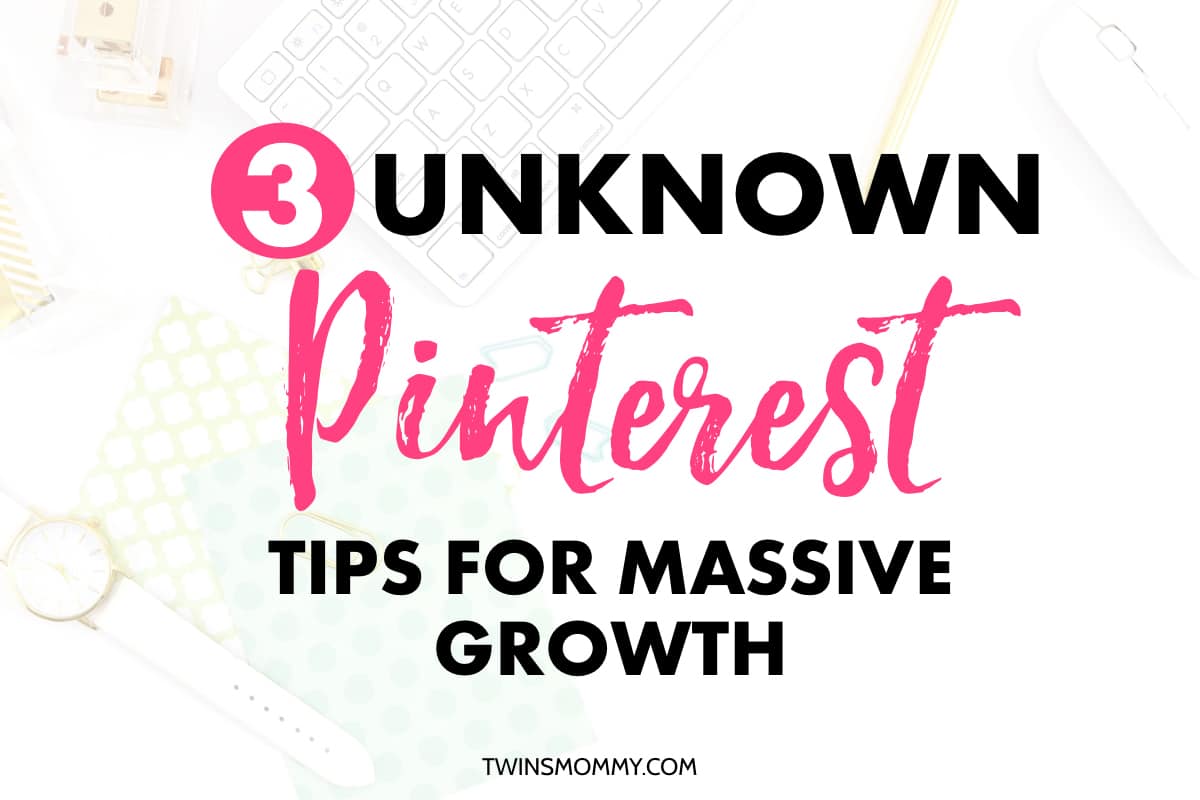 3 Unknown Pinterest Tips to Grow Your Blog Traffic (and Presence ...