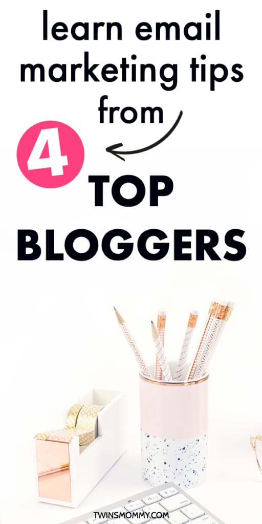 Learn Email Marketing Tips from 4 Top Bloggers - Twins Mommy