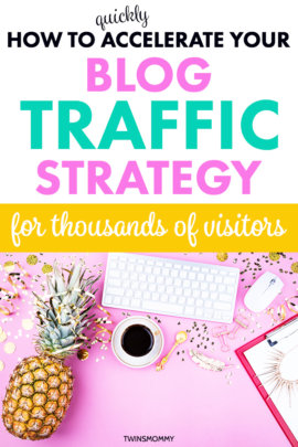 How to Accelerate Your Blog Traffic Strategy For Your New Blog - Twins ...