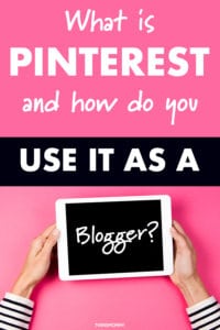 What is Pinterest And How Do You Use Pinterest For Bloggers? - Twins Mommy