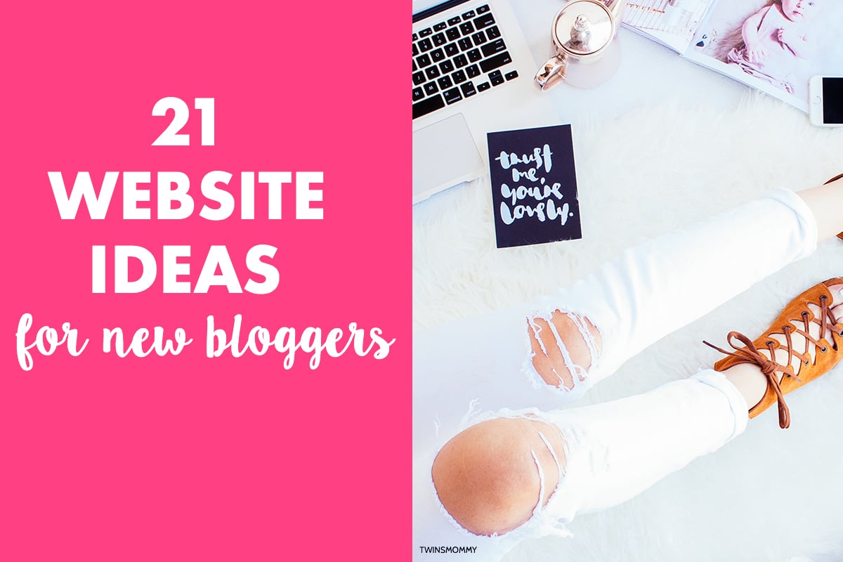 21 Super Simple Website Ideas for Bloggers - Twins Mommy