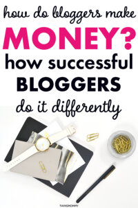 How Do Bloggers Make Money? - Twins Mommy