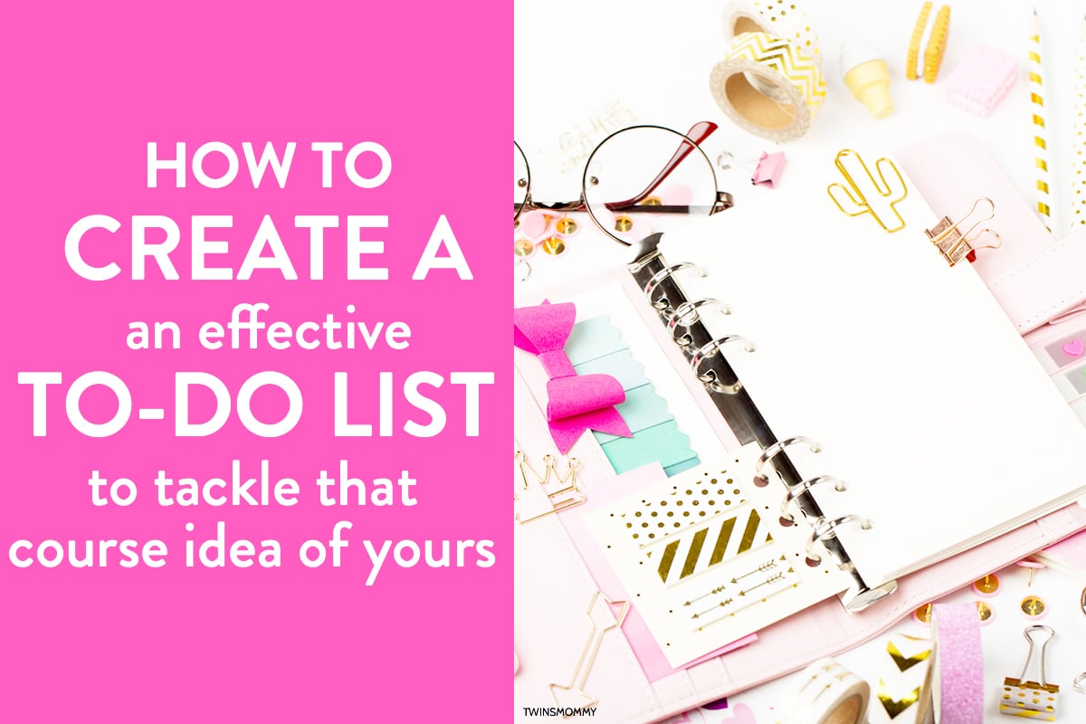 How to Create a To-Do List to Tackle Those Big Projects - Twins Mommy