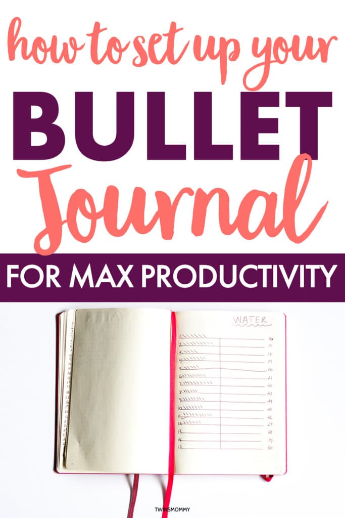 How to Set Up Your Bullet Journal for Maximum Productivity - Twins Mommy