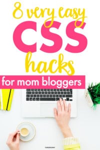 8 Simple Coding Hacks to Spruce Up Your Mommy Blog - Twins Mommy