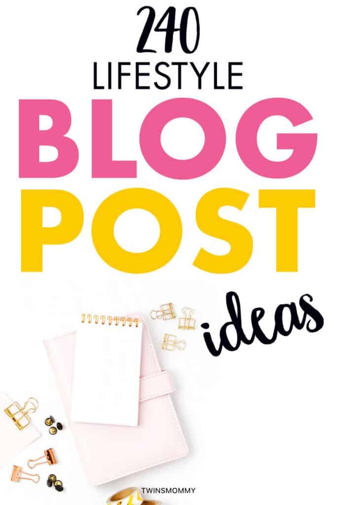 240 Lifestyle Post Ideas to Gain a Massive Audience - Twins Mommy