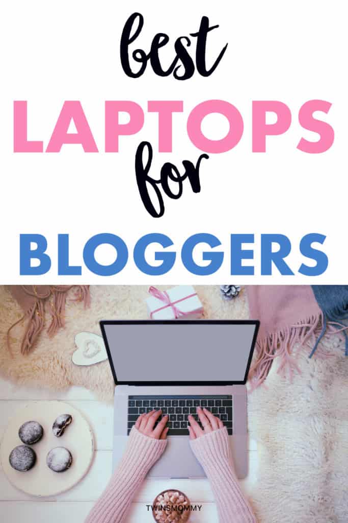 Best Laptops for Blogging - Twins Mommy