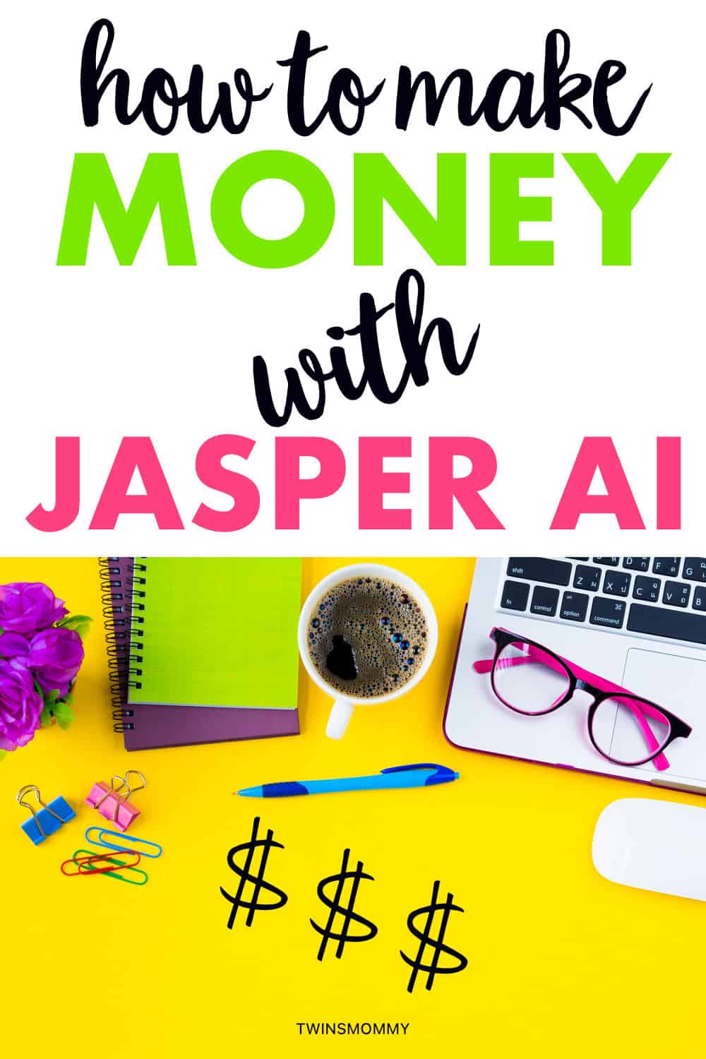 How to Make Money With Jasper AI (Use Jasper 24 Ways) - Twins Mommy