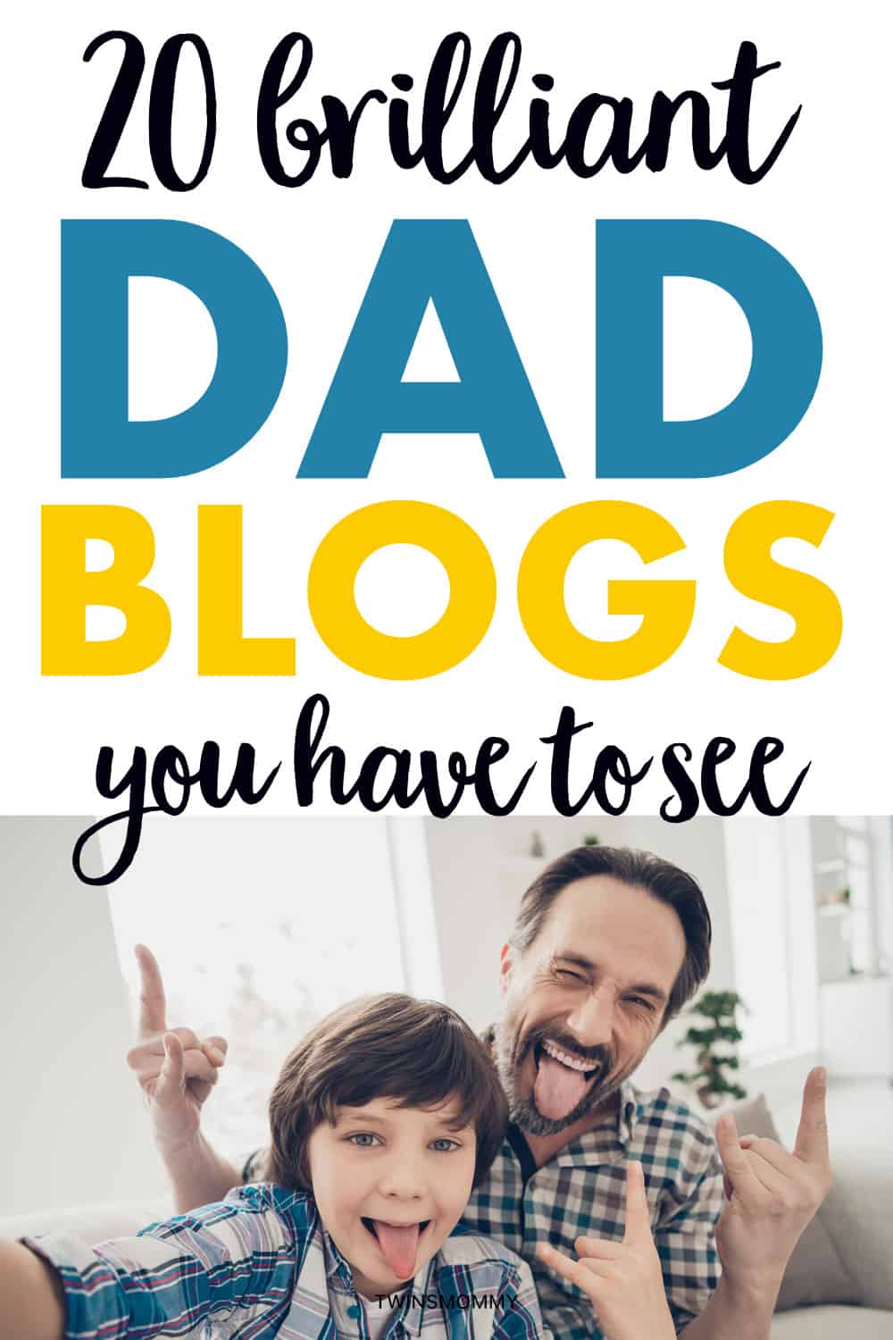 Brilliant Dad Blogs That Are Doing It Right - Twins Mommy