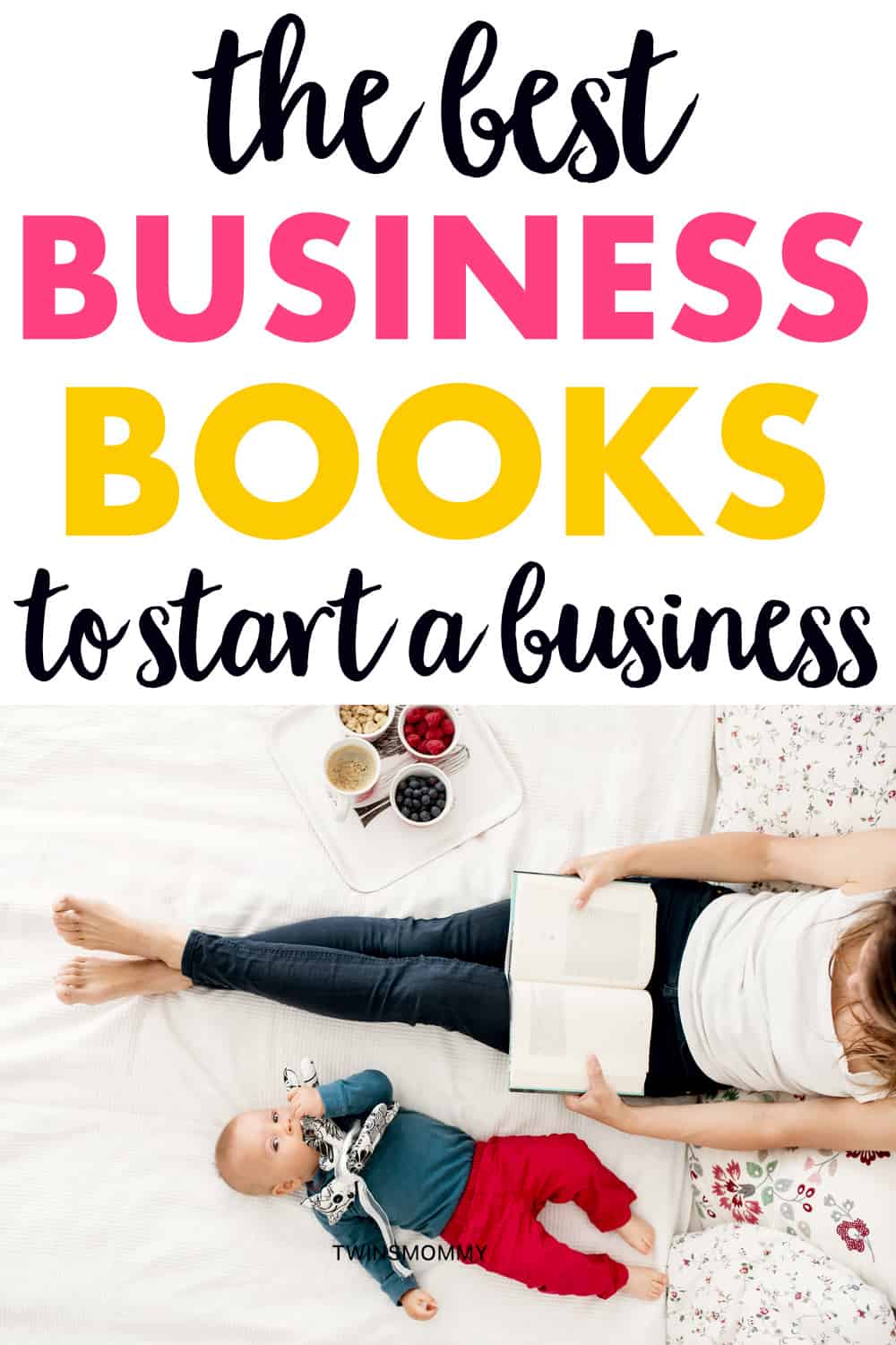 The Best Business Books to Start Your Home Business - Twins Mommy