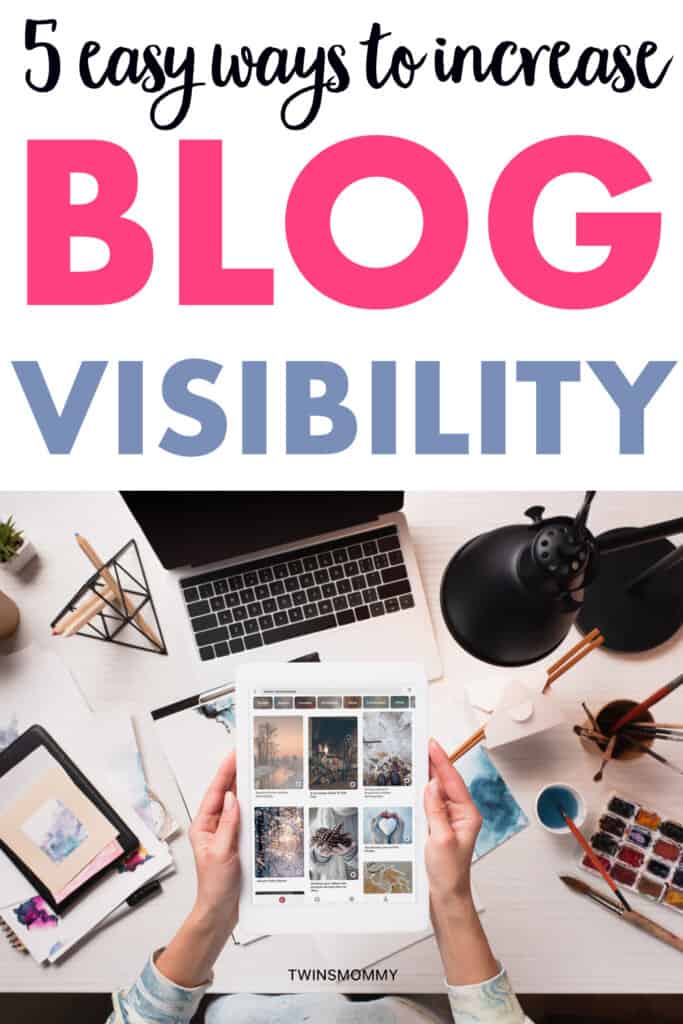 How to Make Your Blog More Visible - Twins Mommy