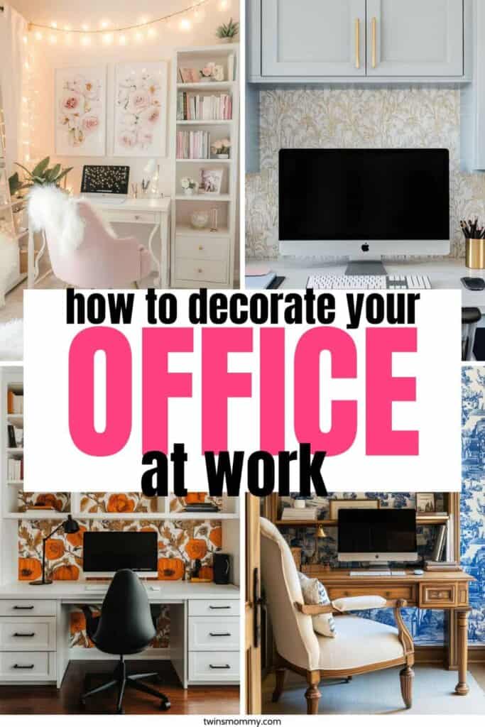 How to Decorate Your Office at Work (Home Office Decor) - Twins Mommy