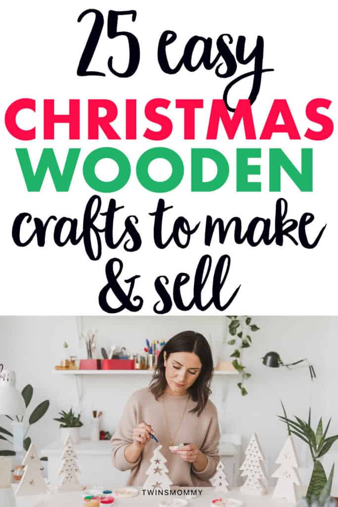 25 Easy Christmas Wood Crafts to Make and Sell This Season - Twins Mommy