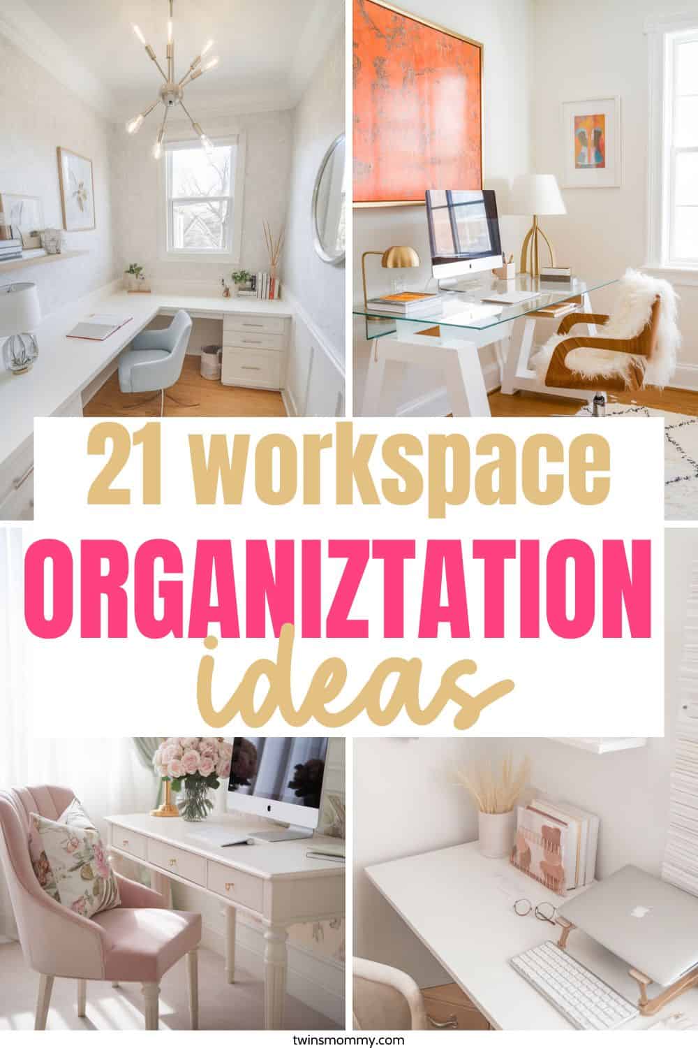 21 Workspace Organization Ideas (When You Work at Home) - Twins Mommy