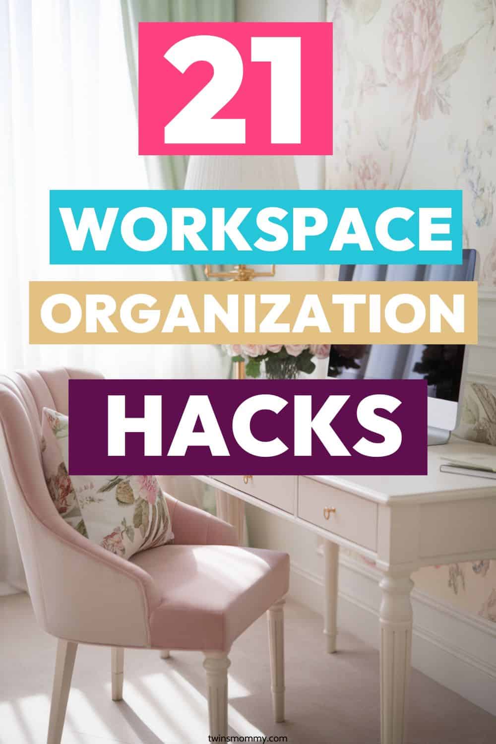 21 Workspace Organization Ideas (When You Work at Home) - Twins Mommy