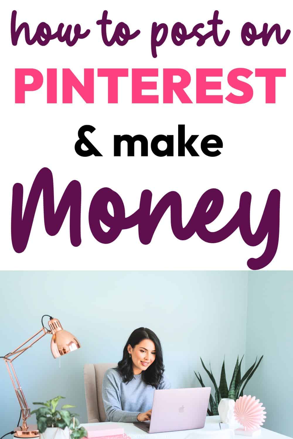 How to Make Money on Pinterest: 11 Easy Methods to Make Money - Twins Mommy