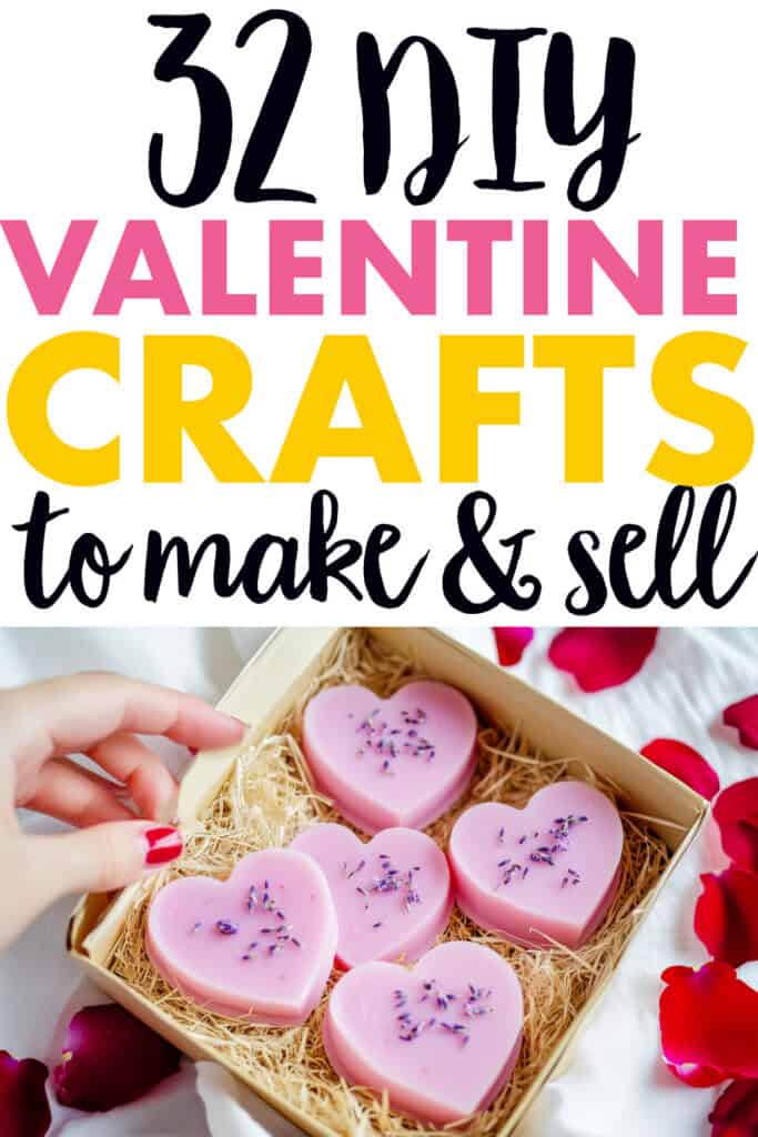 32 Fun DIY Valentine Crafts to Make & Sell - Twins Mommy