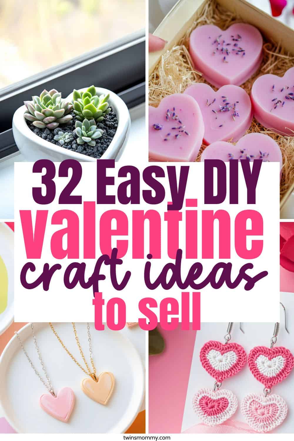 32 Fun DIY Valentine Crafts to Make & Sell - Twins Mommy