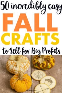 50 Incredibly Easy Fall Crafts to Sell & Make Huge Profits - Twins Mommy