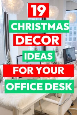 19 Festive Christmas Desk Decorations You Need - Twins Mommy