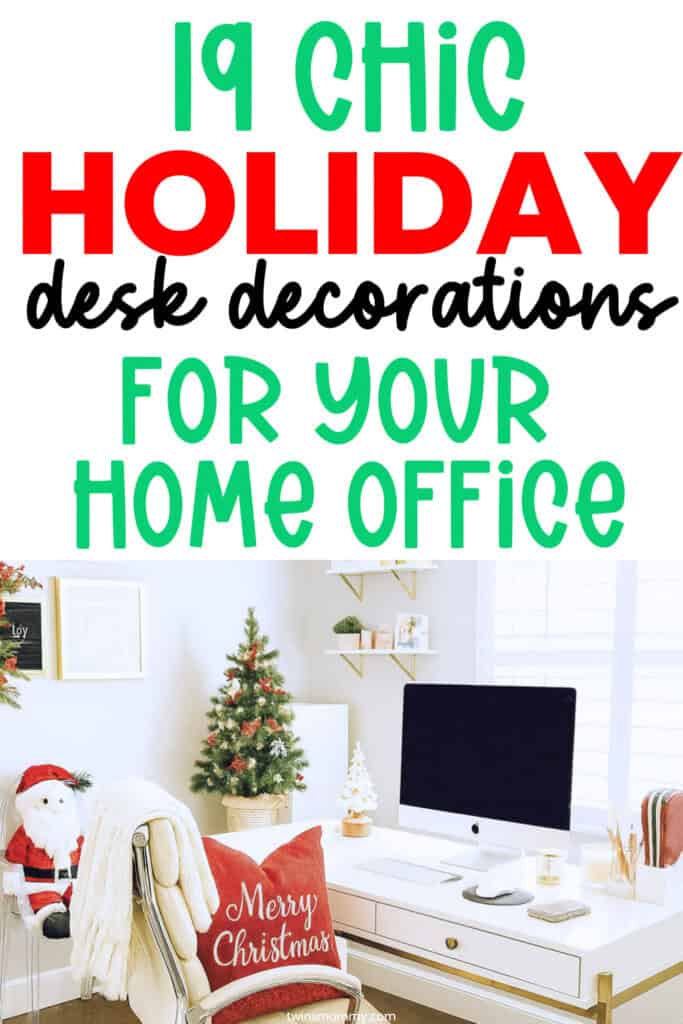19 Festive Christmas Desk Decorations You Need - Twins Mommy